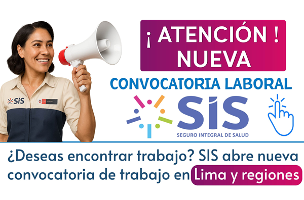 El SIS abre sus puertas: postula y sé parte de una institución que ...